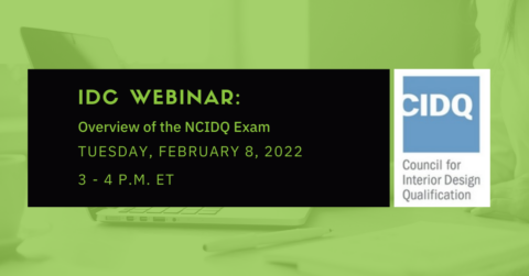 Webinar: Overview of the NCIDQ Exam | IDC